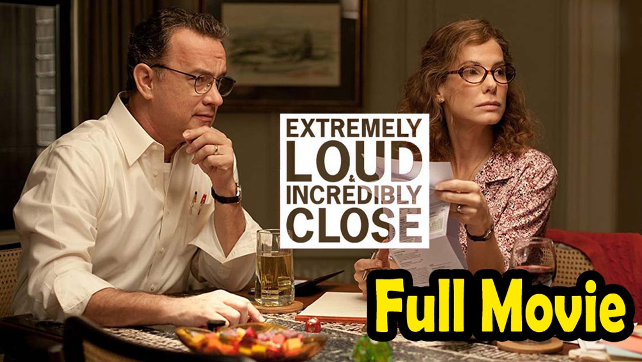 Extremely Loud And Incredibly Close (2011) Full Movie HD - Vidéo ...