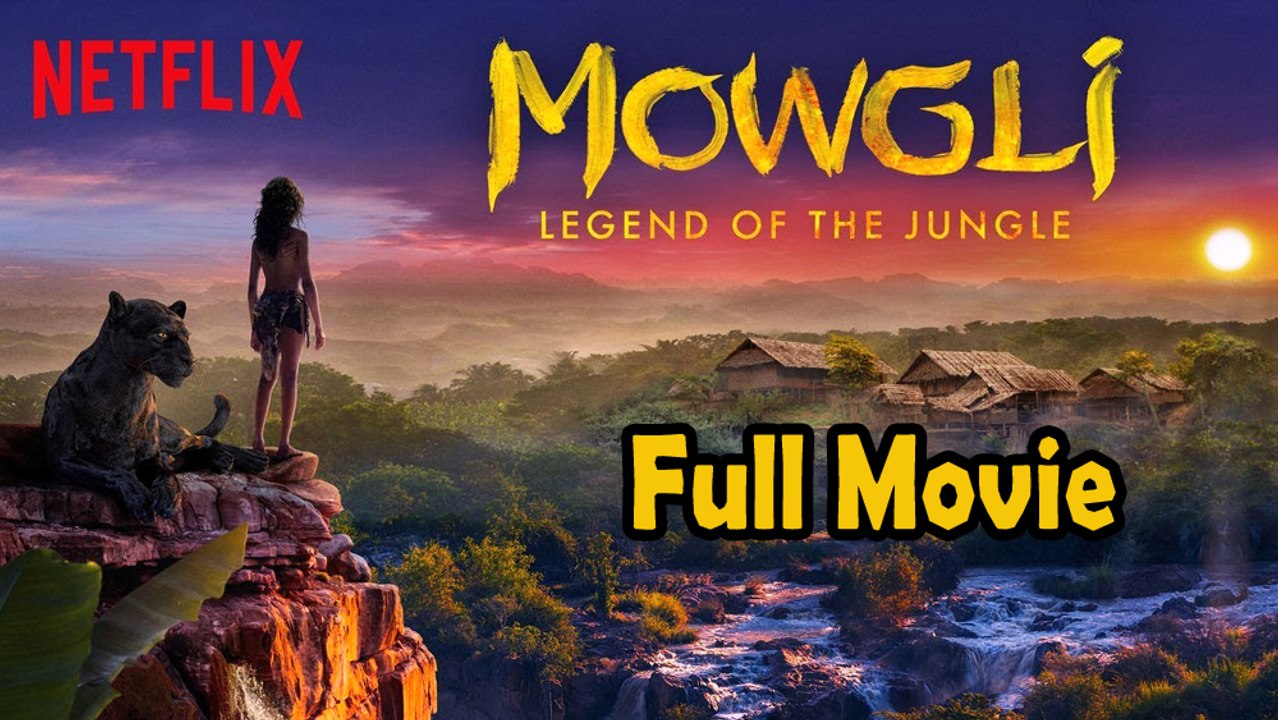 Mowgli Legend Of The Jungle (2018) Full Movie HD - Vidéo Dailymotion