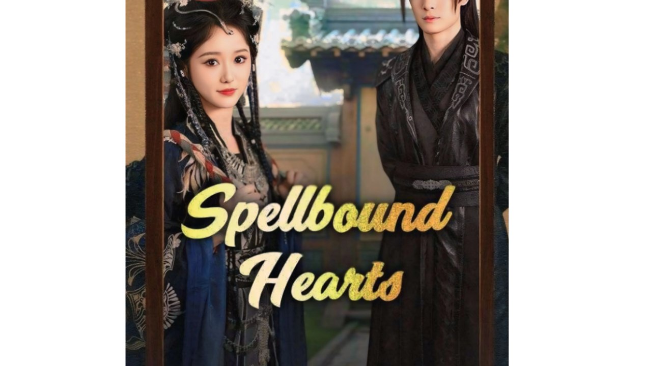 Spellbound Hearts – FULL MOVIE [Eng Sub] - video Dailymotion