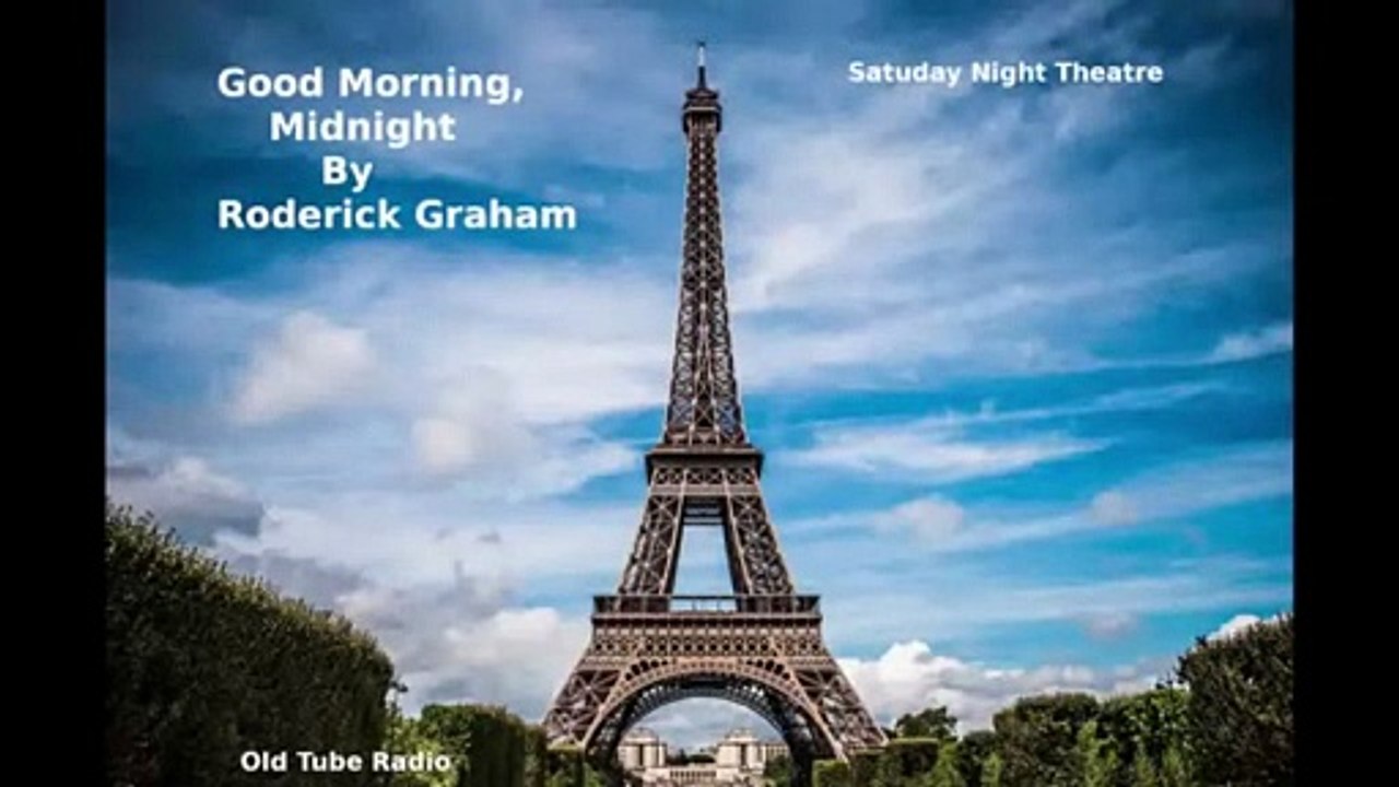 Good Morning, Midnight by Roderick Graham - video Dailymotion