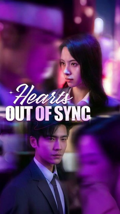 hearts out of sync chinese drama - video Dailymotion