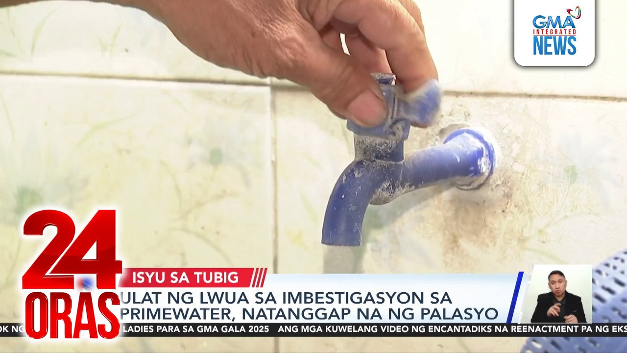 Ulat ng LWUA sa imbestigasyon sa Primewater, natanggap na ng Palasyo | 24 Oras - video Dailymotion