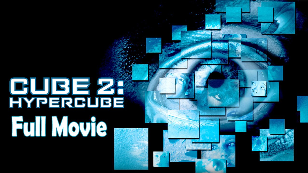 Cube 2 Hypercube (2002) Watch HD - video Dailymotion