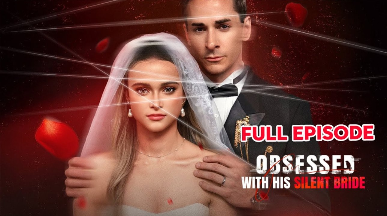 Obsessed with His Silent Bride Full Movie. The Fateful Dance Of Her ...