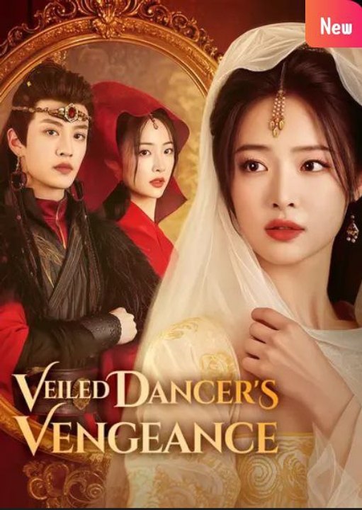 Veiled Dancer's Vengeance Chinese Drama - video Dailymotion