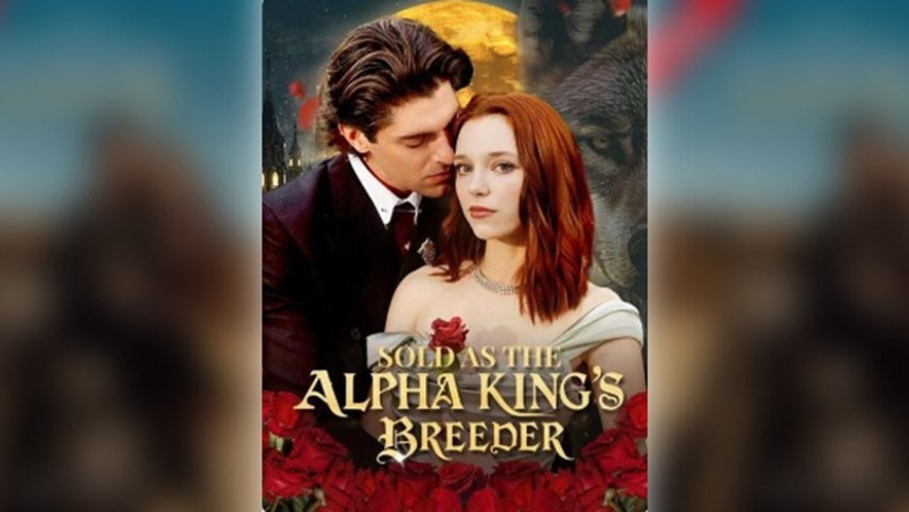 Sold As The Alpha King’S Breeder. The Fateful Dance Of Her Unspoken ...