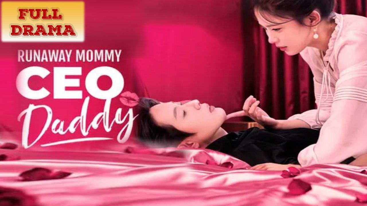 Runaway Mommy Ceo Daddy Full Episode - video Dailymotion