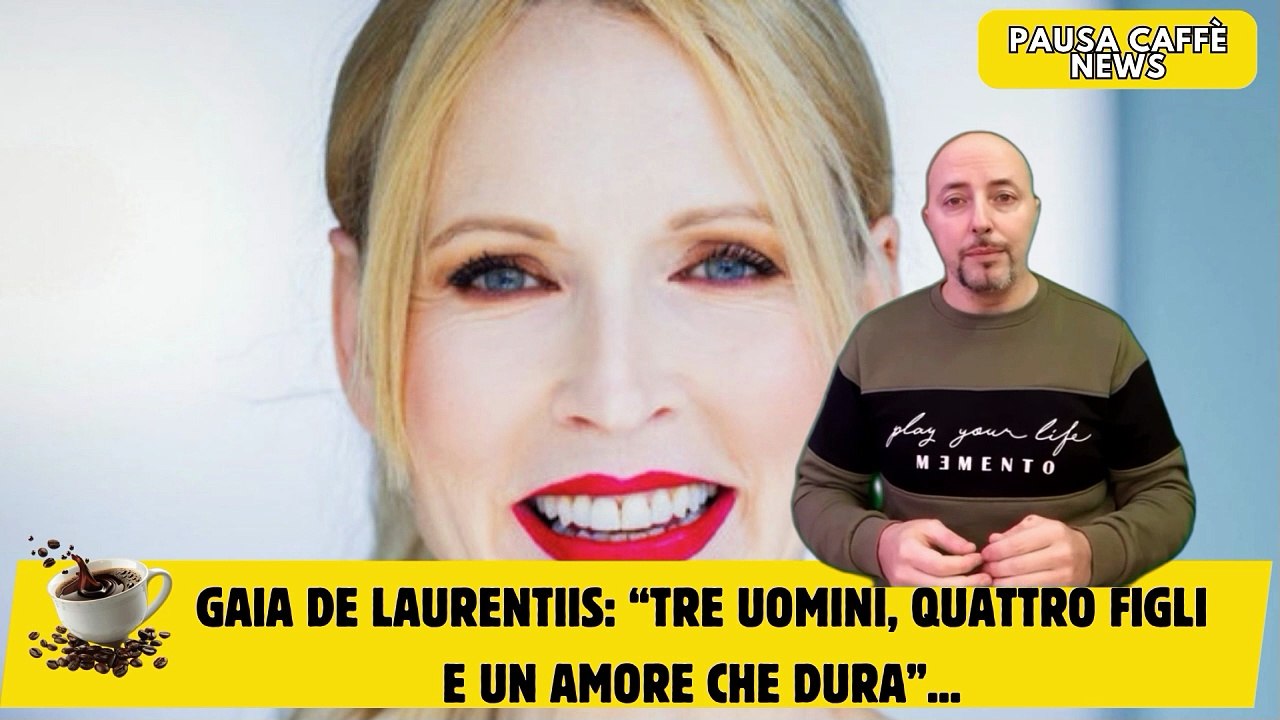 Gaia De Laurentiis “Tre uomini, quattro figli e un amore che dura ...