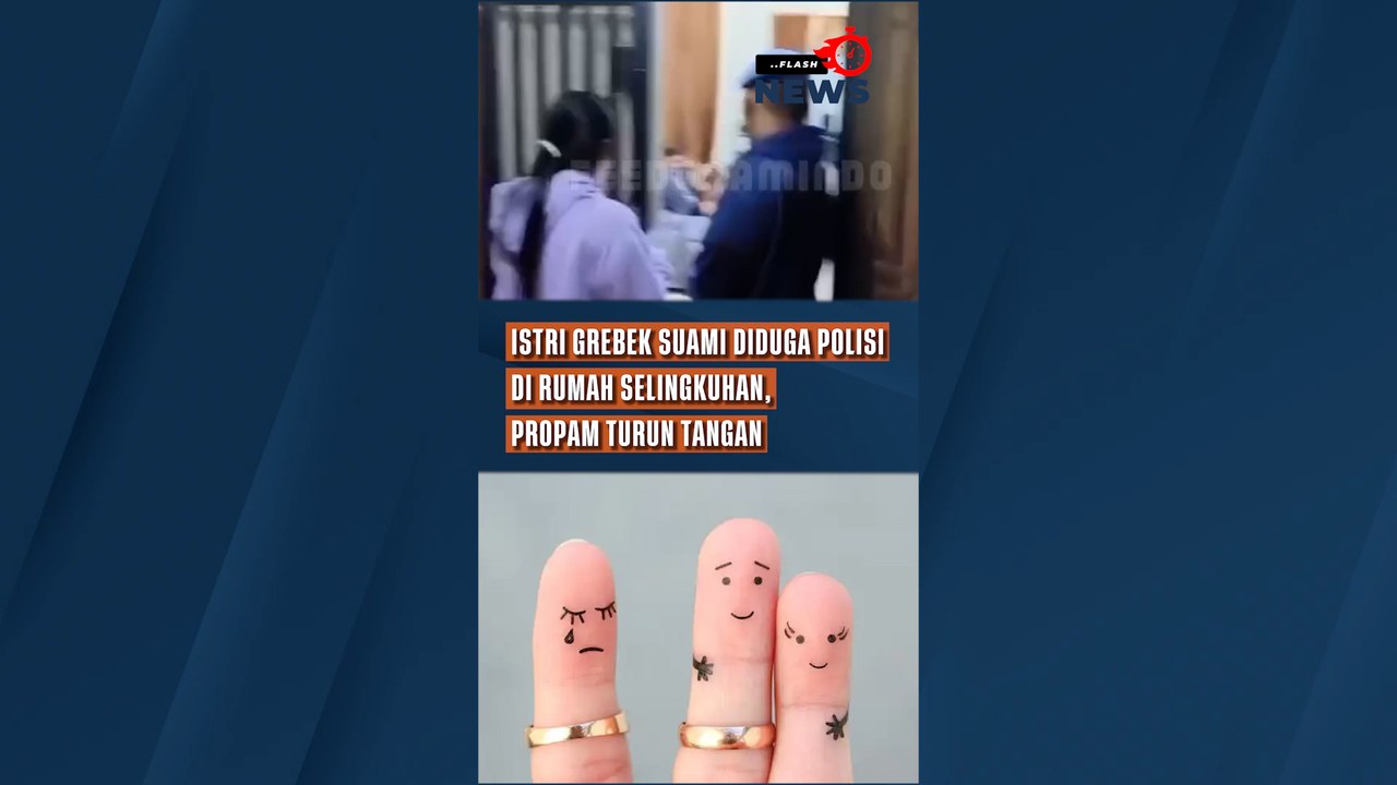 Istri Grebek Suami Diduga Polisi di Rumah Selingkuhan, Propam Turun ...