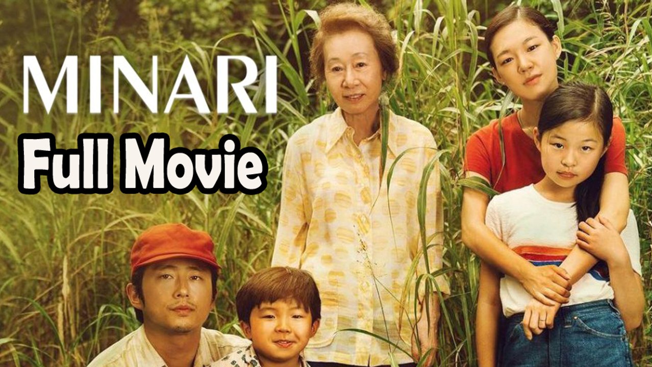 Minari (2020) Full Movie HD - Vidéo Dailymotion