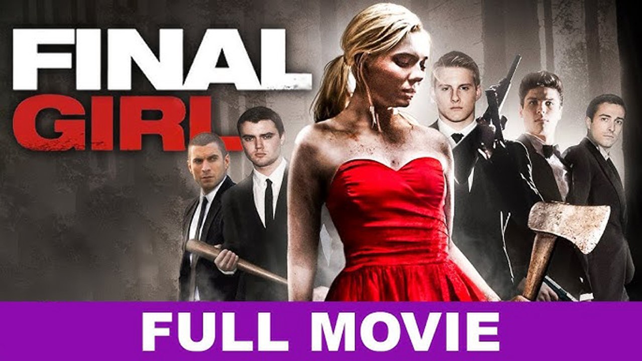 Final Girl (2015) Full Movie HD - Vidéo Dailymotion