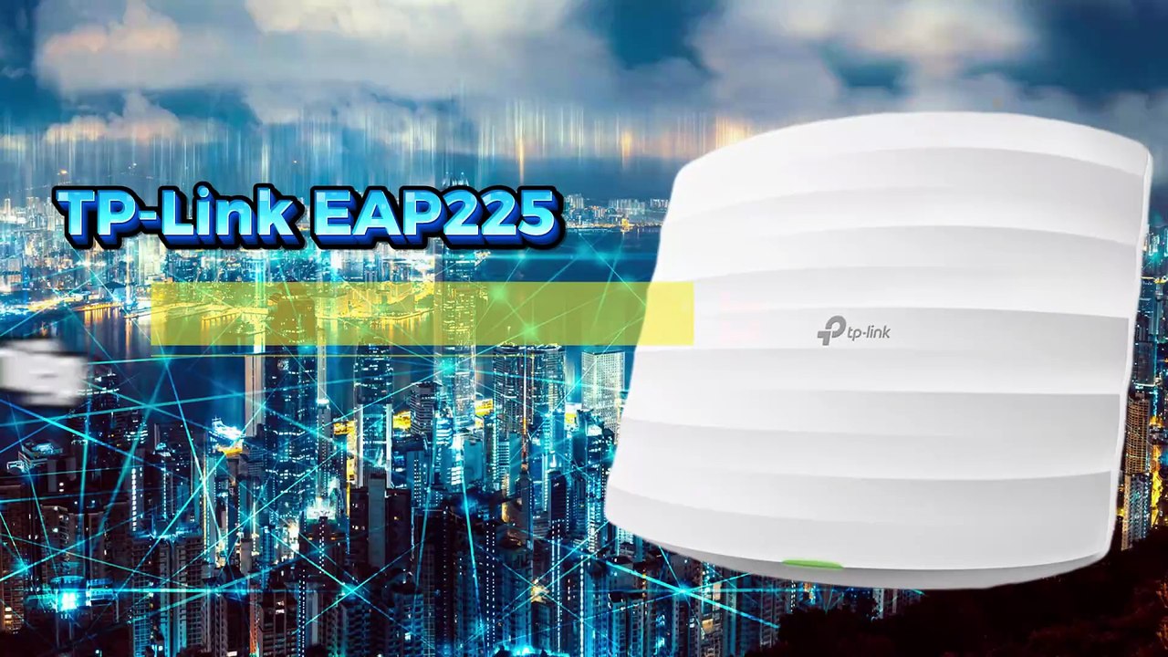 TP-Link EAP225 – Wi-Fi tốc độ cao cho không gian chuyên nghiệp - Video ...