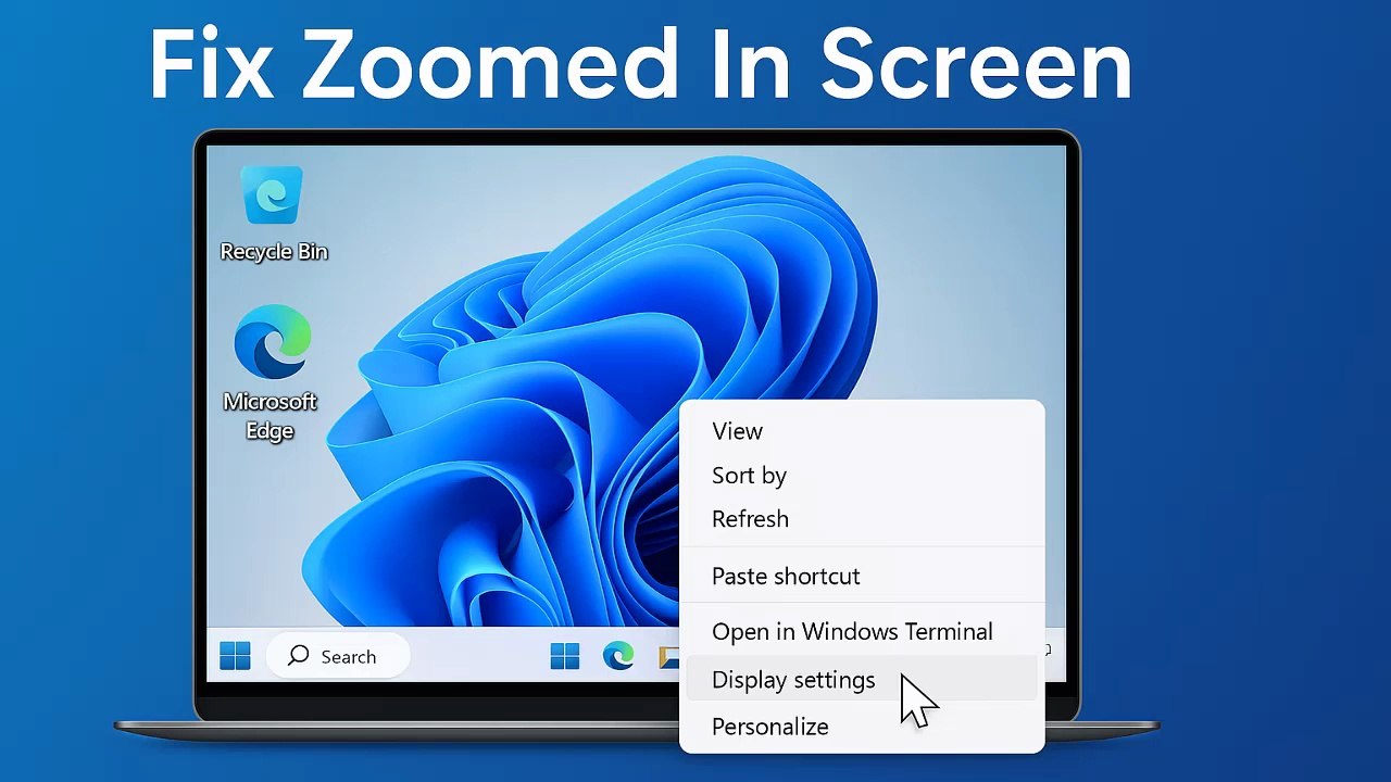 Fix Windows 11 Screen Too Zoomed In | 2 Easy Methods to Adjust Display ...