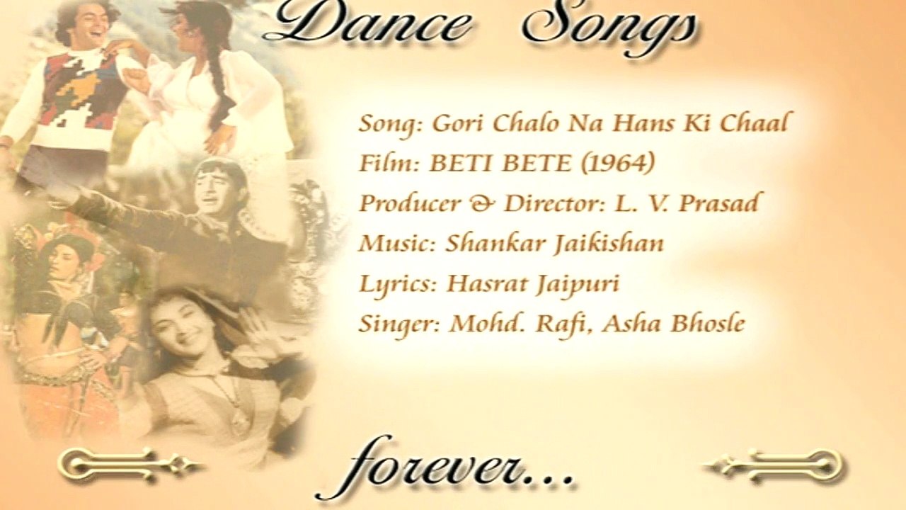 Gori Chalo Na Hans Ki Chaal — BETI BETE (1964) | Dance Songs forever ...