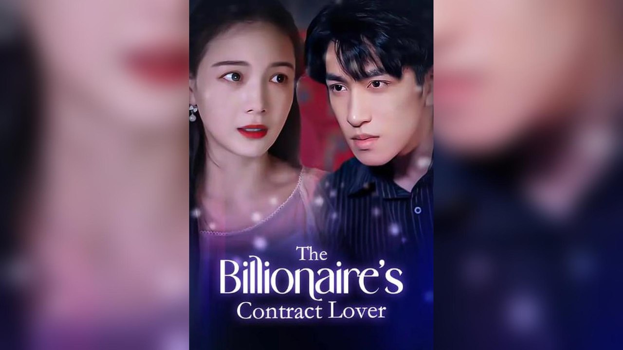 The Billionaire's Contract Lover - video Dailymotion
