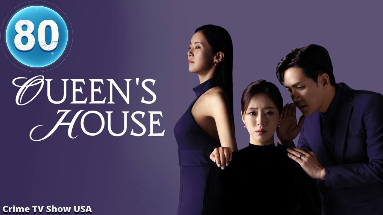 Queen's House Episode 80 | Engsub - video Dailymotion