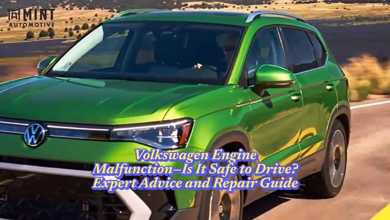 Volkswagen Engine Malfunction—Is It Safe to Drive Expert Advice and ...