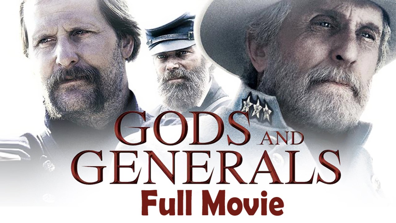 Gods and Generals (2003) Full Movie HD - Vidéo Dailymotion