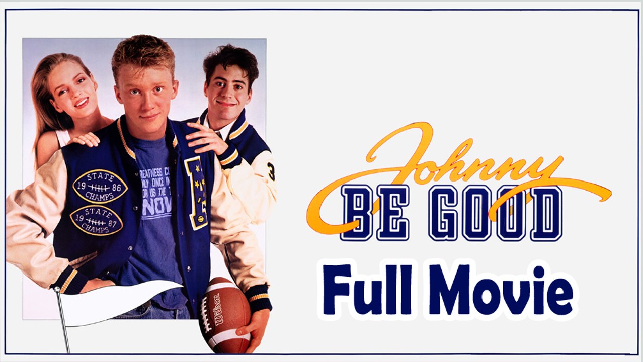 Johnny Be Good (1988) Full Movie HD - video Dailymotion