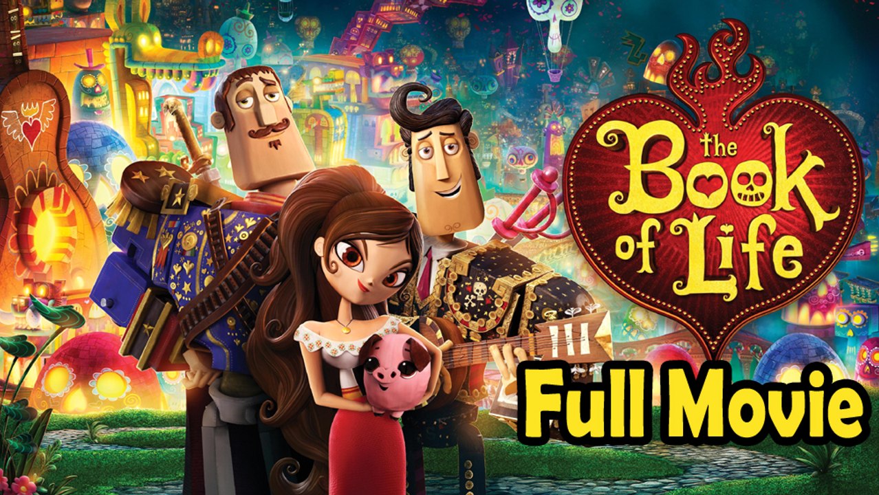 The Book of Life (2014) Full Movie HD - video Dailymotion