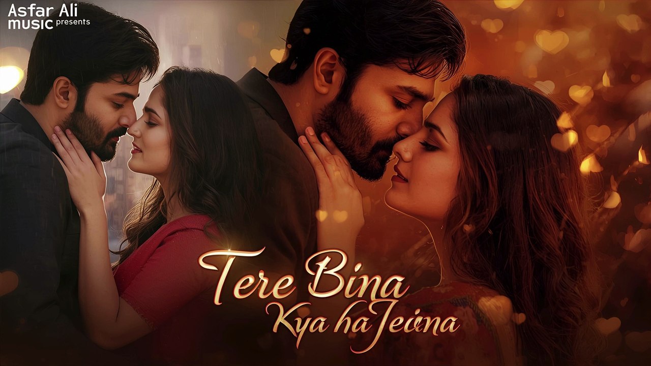“Tere Bina Kya Hai Jeena” | Bollywood Romantic Sad Song | Asfar Ali ...