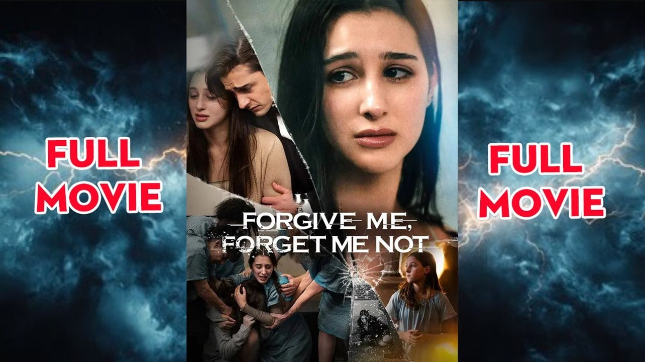 Forgive Me, Forget Me Not (NEW) - FULL [Eng Sub] - video Dailymotion