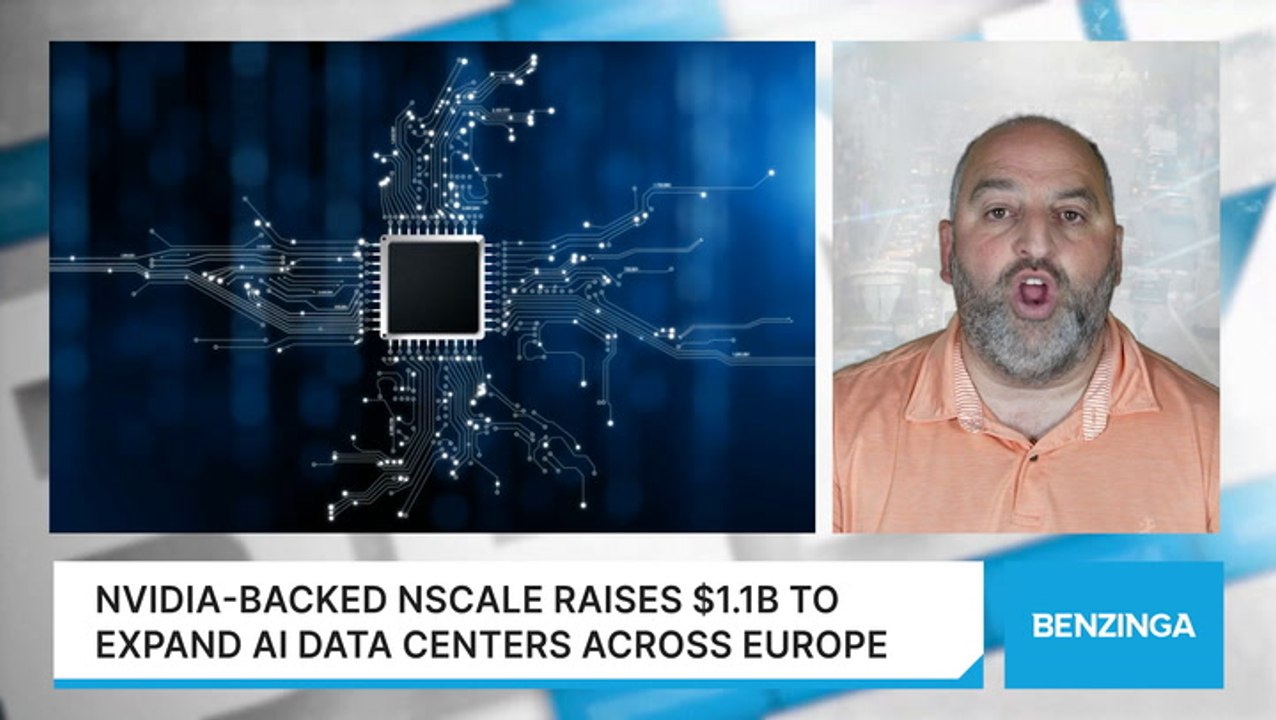 Nvidia-backed Nscale Raises $1.1B To Expand AI Data Centers Across Europe - video Dailymotion