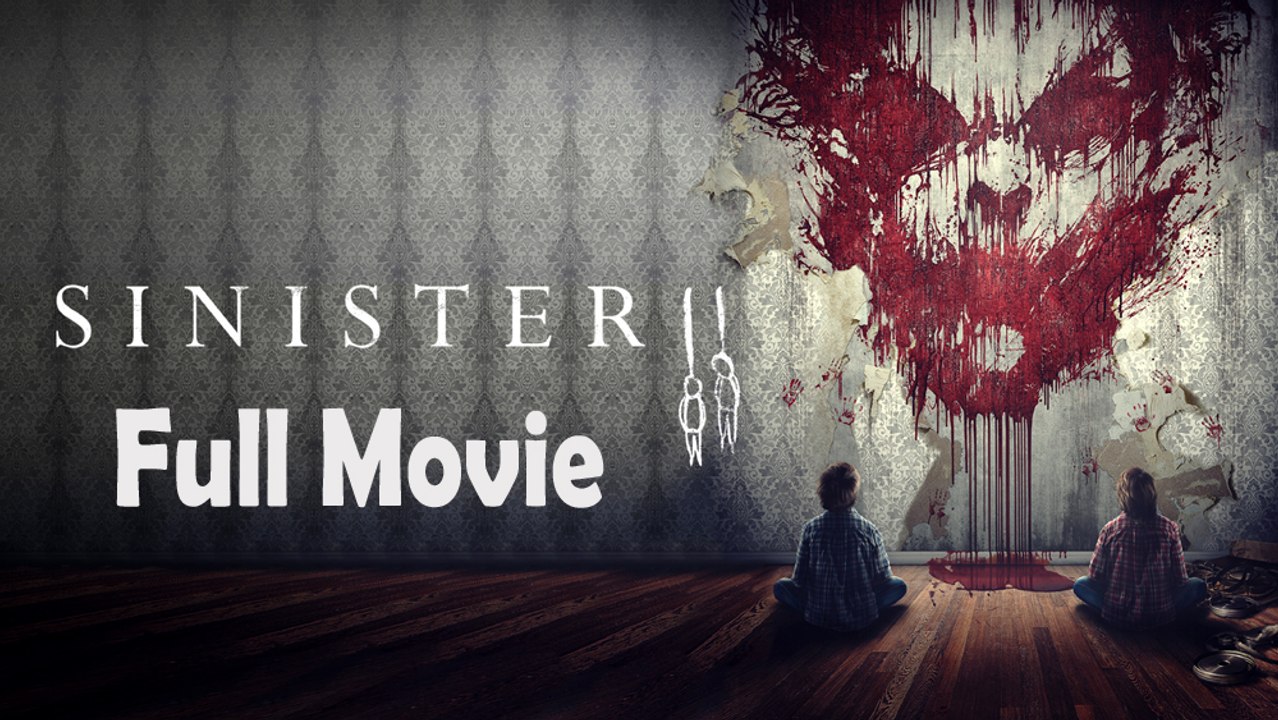 Sinister 2 (2015) Full Movie HD - Video Dailymotion