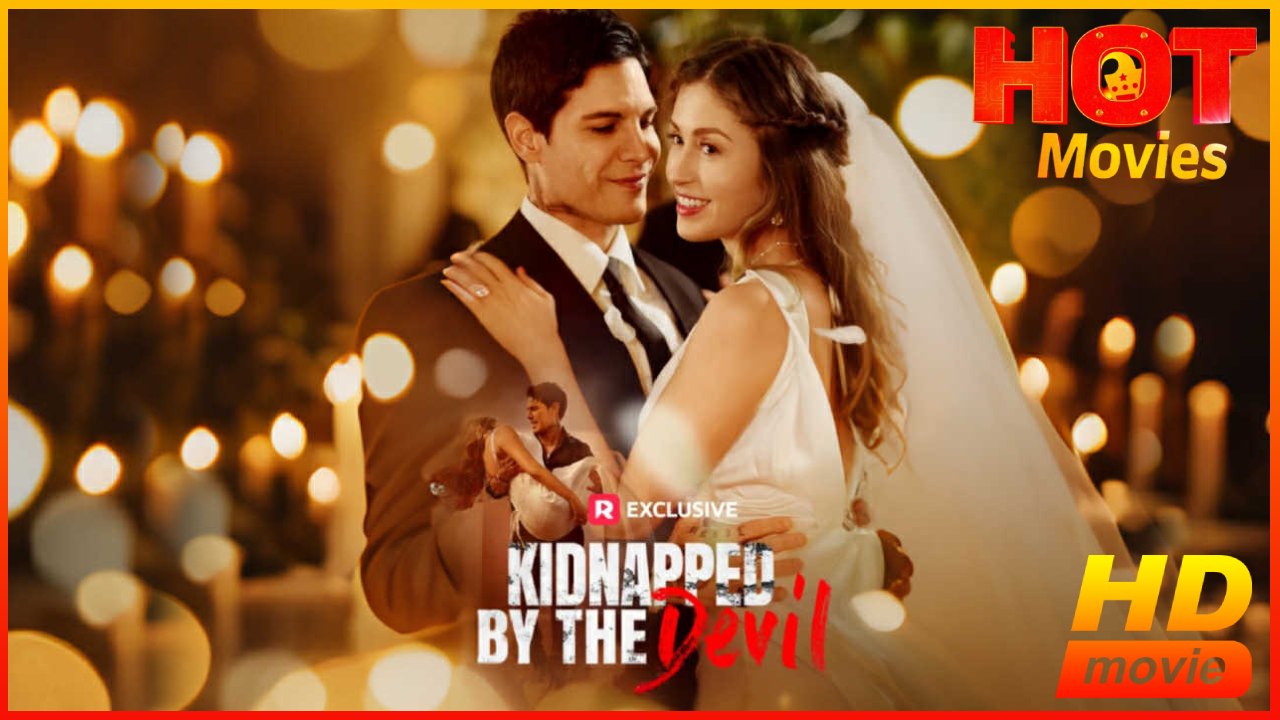 Kidnapped by the Devil | Full Movie HD - Best Drama ShortFilms Hot ...