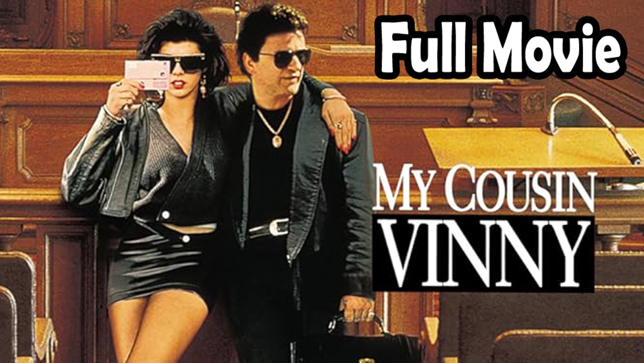 My Cousin Vinny (1992) Full Movie HD - Vidéo Dailymotion