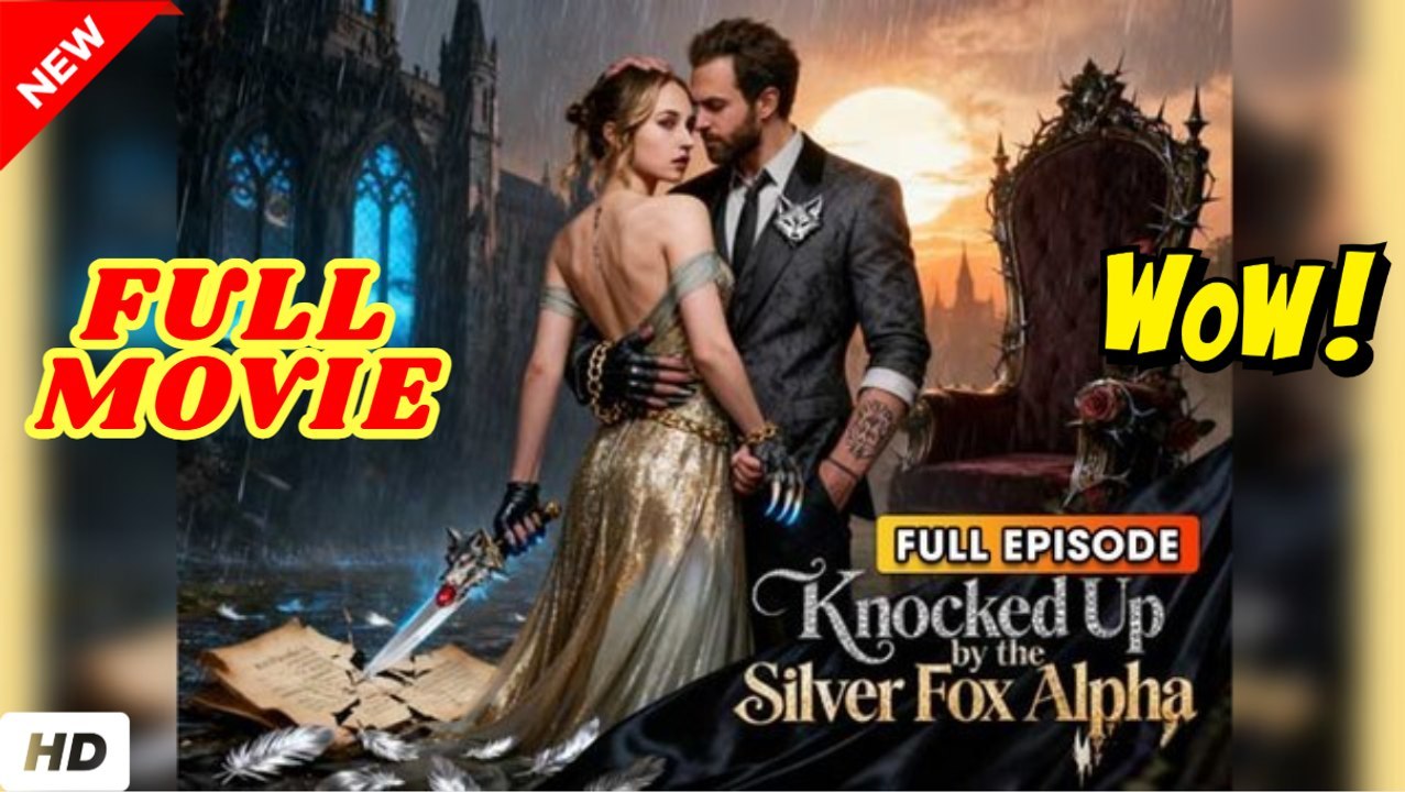 Knocked Up by the Silver Fox Alpha Short Drama - video Dailymotion