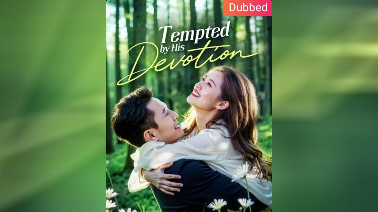 Tempted By His Devotion (Dubbed) Full Movie - video Dailymotion