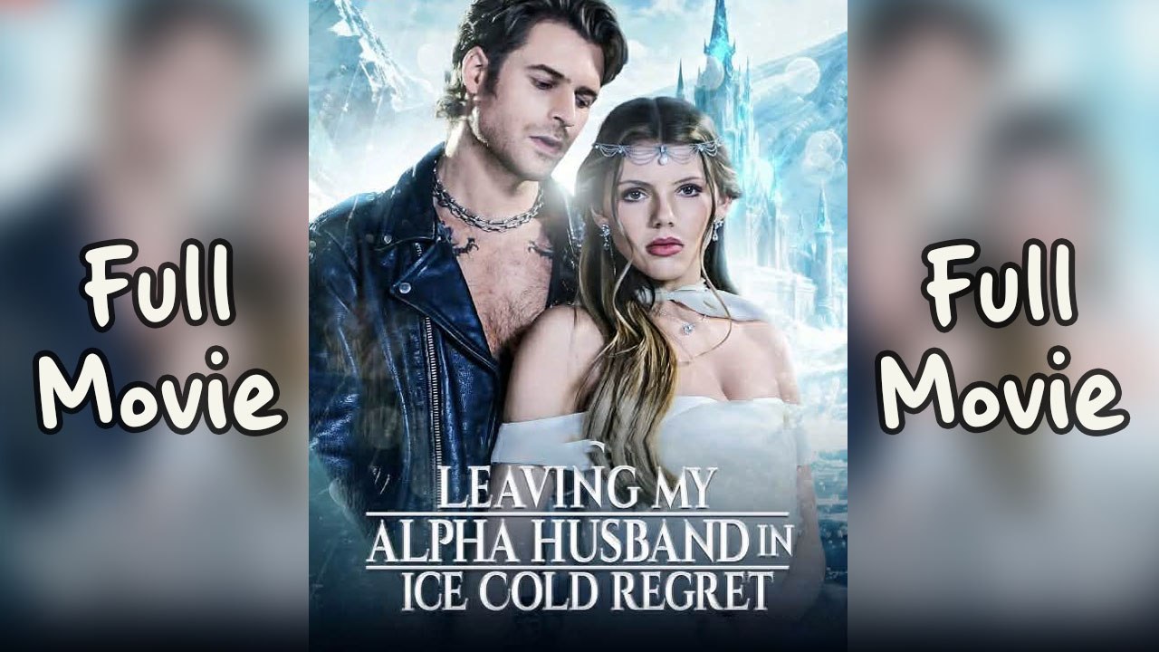 Leaving My Alpha Husband In Ice Cold Regret - video Dailymotion