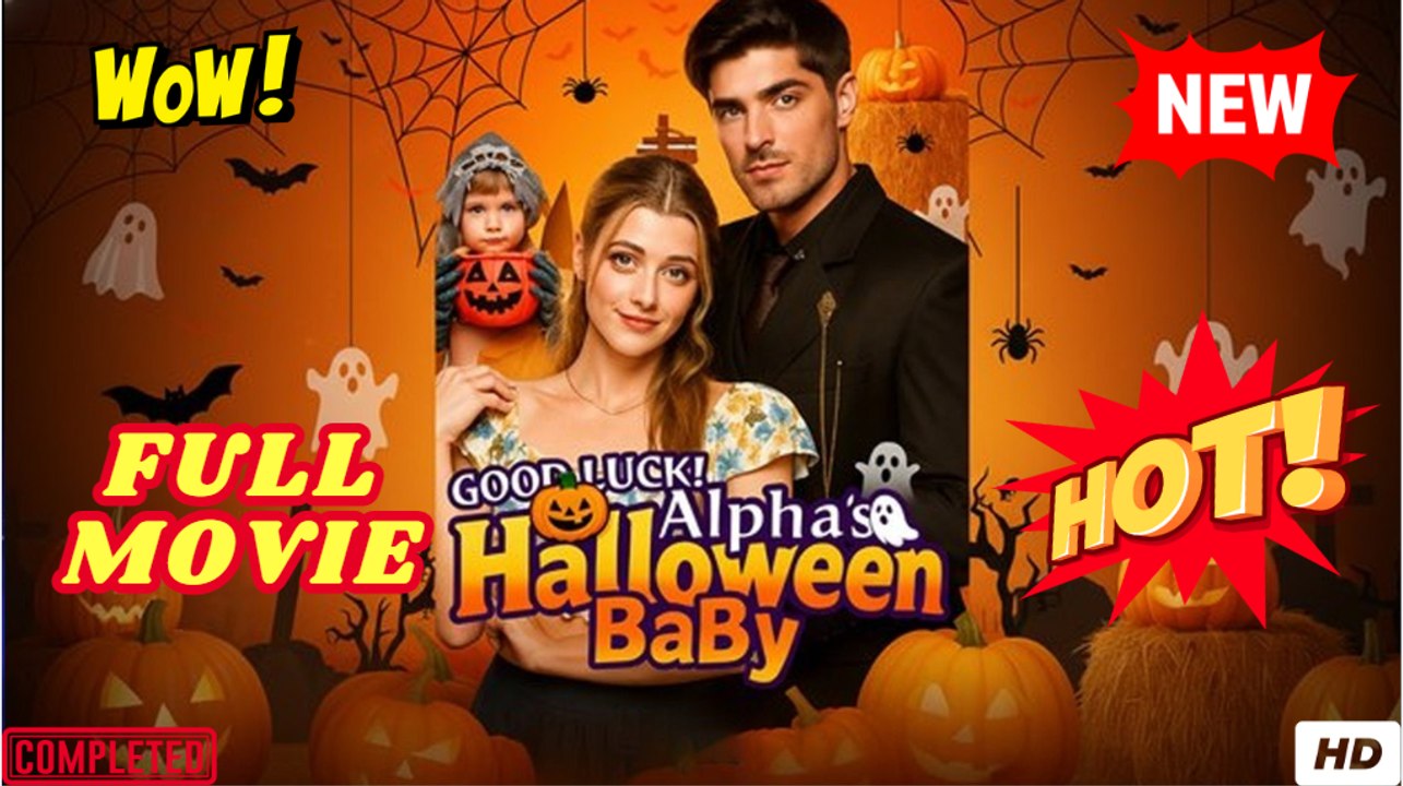 🔥💥 Good Luck Alphas Halloween Baby Full Movie - video Dailymotion