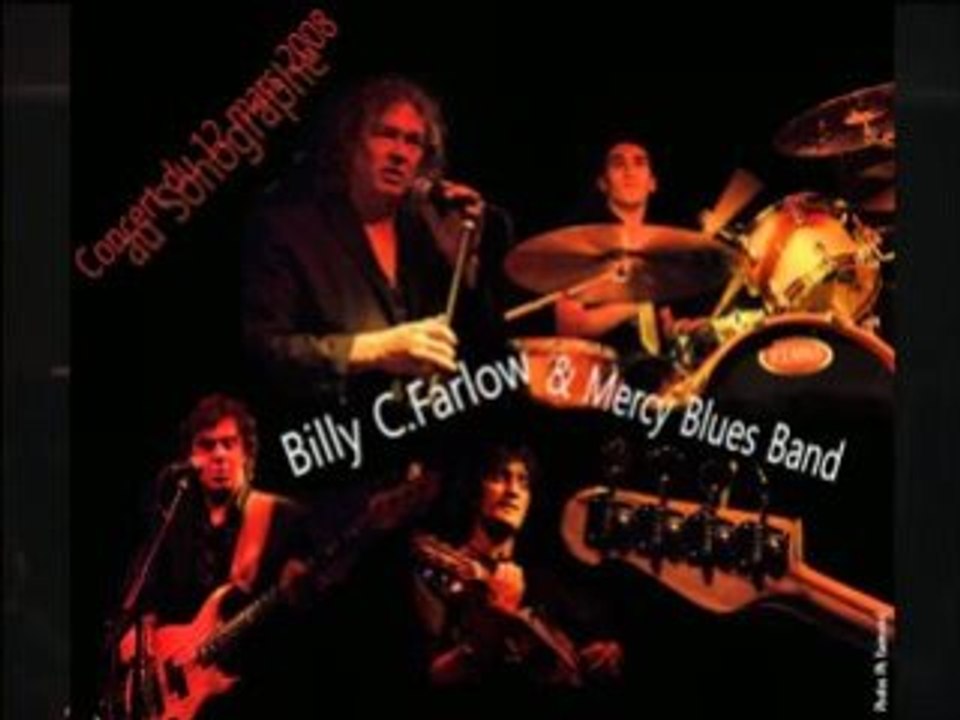 Billy C farlow & MERCY - Vidéo Dailymotion