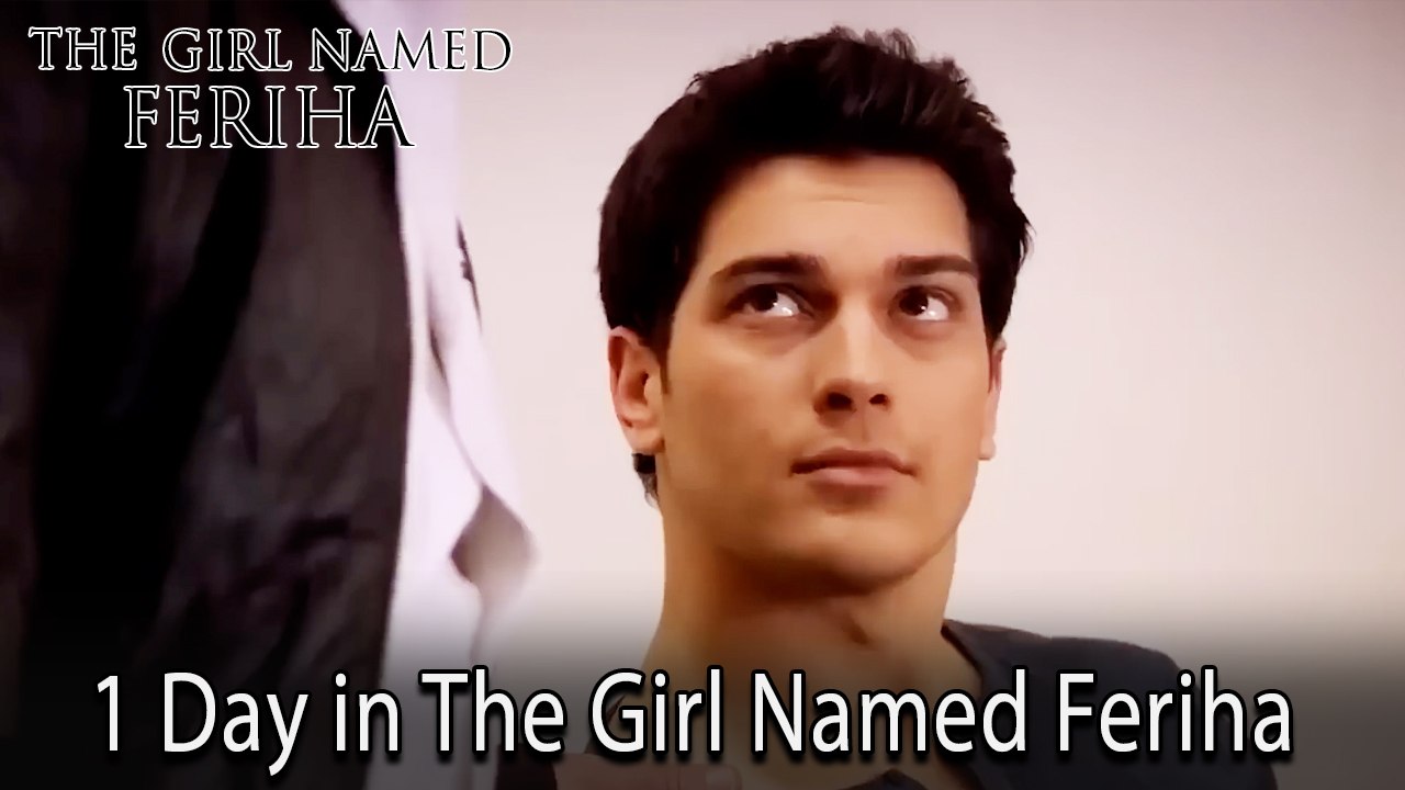 1 Day in The Girl Named Feriha #22 - video Dailymotion