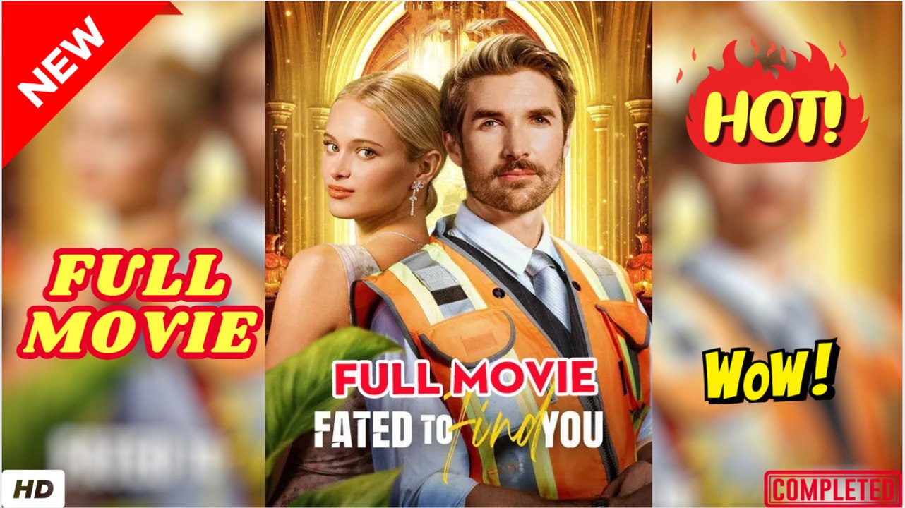 🔥💥 Fated to Find You dailymotion - video Dailymotion