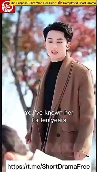 The Proposal That Won Her Heart 💕 Completed Short Drama - video Dailymotion