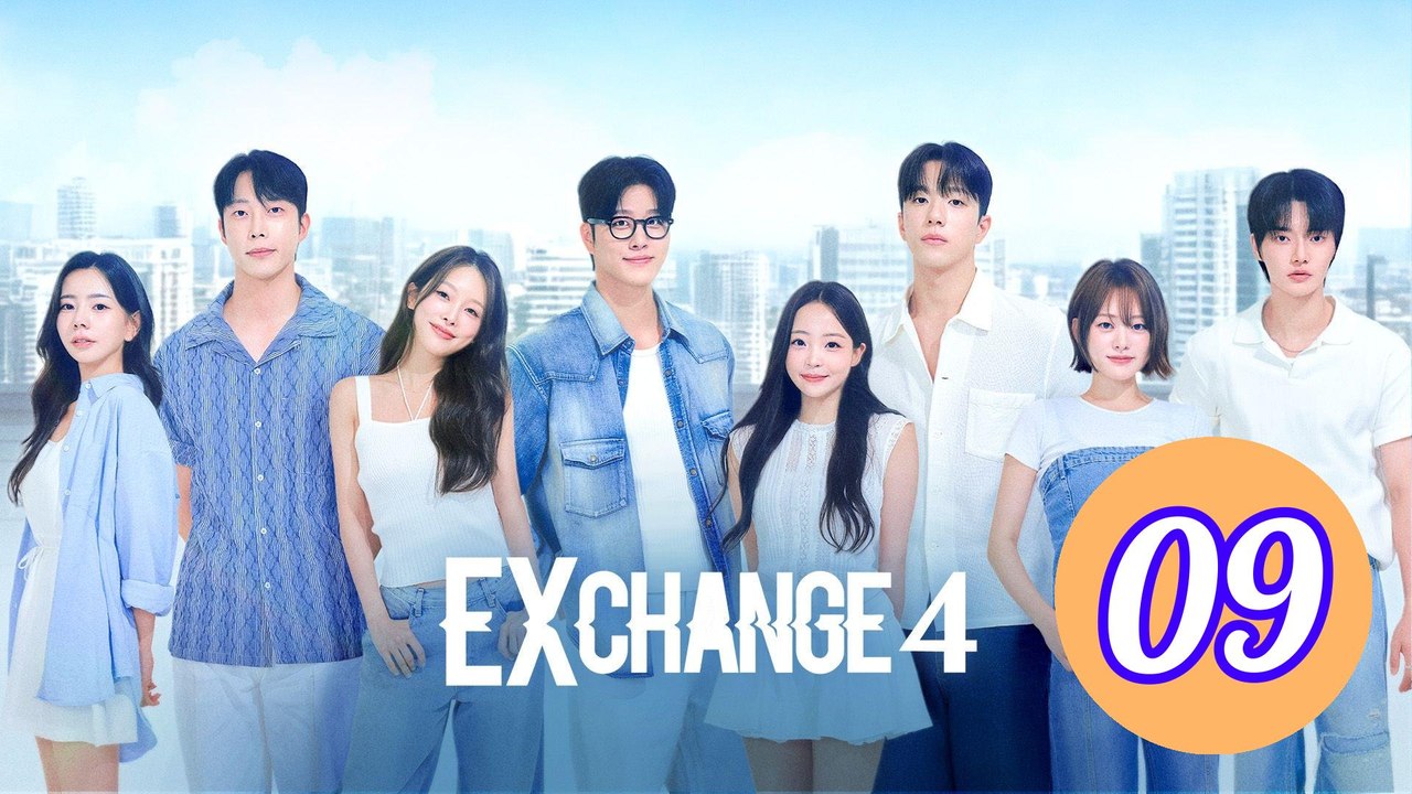 EP 9 EXchange 4 Transit Love Season 4 Episode 9 Engsub - video Dailymotion