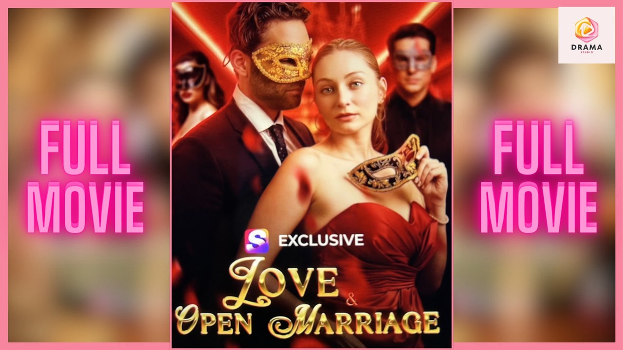 New Love And Open Marriage Shortical Drama Hub - Full Movie - video ...