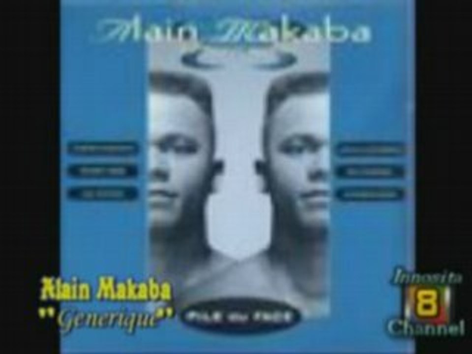 Alain Makaba- "Generique" (Pile Ou Pale) - video Dailymotion