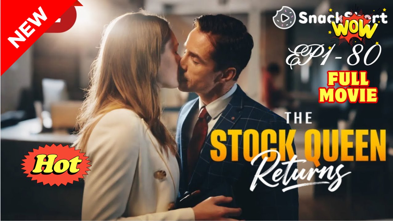 The Stock Queen Returns (2025) [ SHORT DRAMA - FULL ] - video Dailymotion