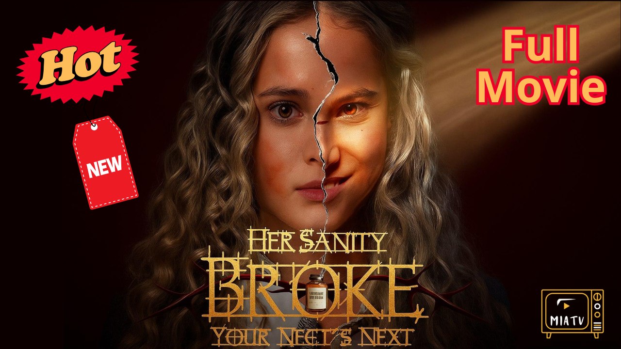 [HOT 2025] Her Sanity Broke - FULL MOVIE - MiaTV - video Dailymotion