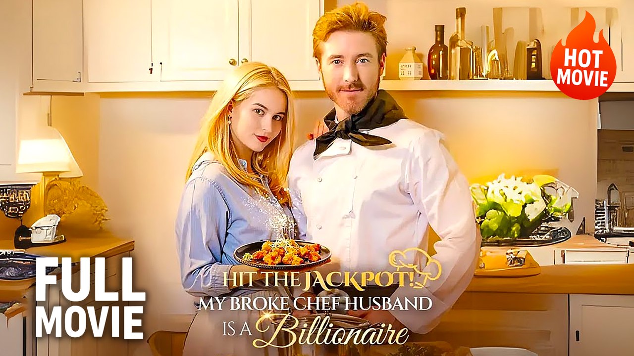 [Hot Drama] Hit the Jackpot! My Broke Chef Husband Is a Billionaire ...
