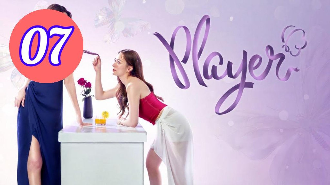 Player UNCUT Episode 7 Engsub - video Dailymotion