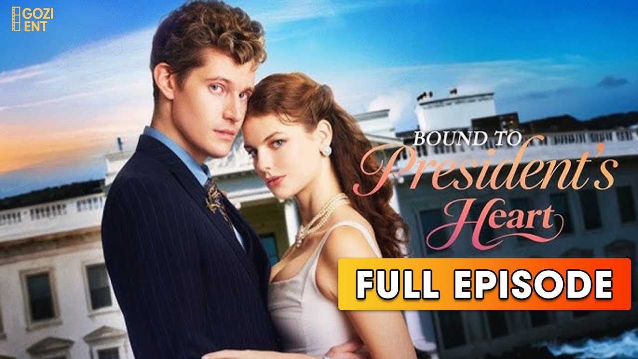 Bound To President's Heart & Detailed Version - Full Movie - video ...