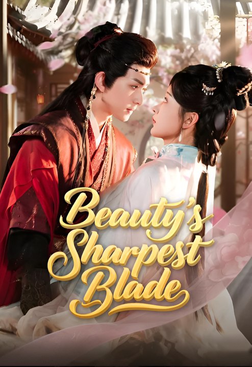 Beauty's Sharpest Blade - Drama FULL MOVIES ENGLISH SUB - video Dailymotion