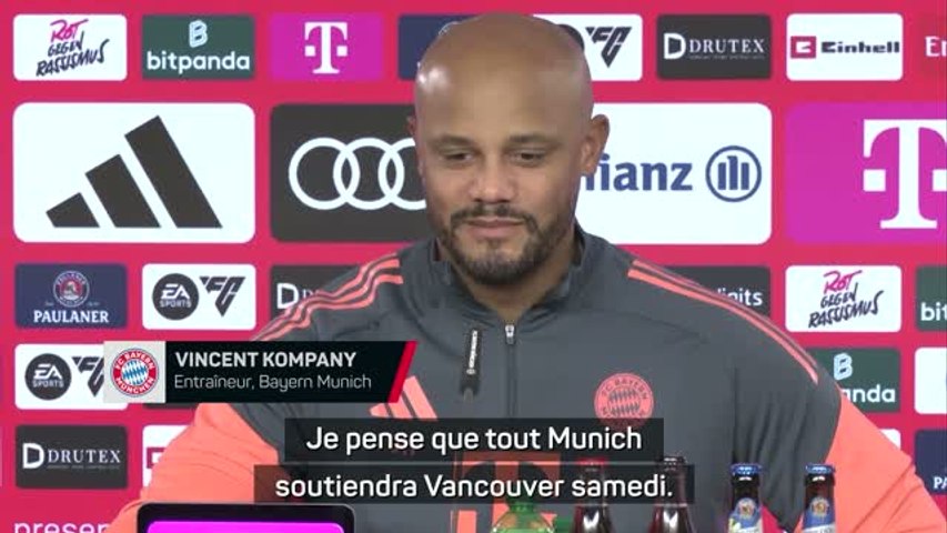 Bayern Munich : Vincent Kompany - "Tout Munich soutiendra Vancouver et ...