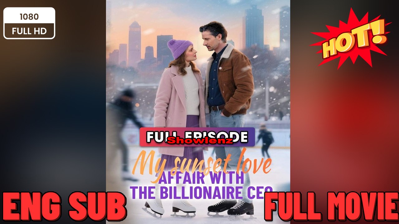 My Sunset Love Affair with the Billionaire CEO (Reelshort) - FullMovie ...