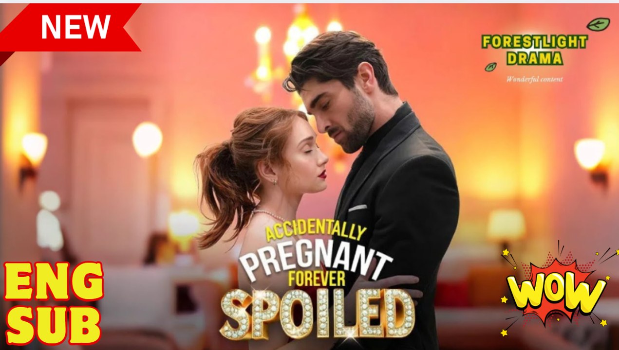 Accidentally Pregnant, Forever Spoiled – Full Hd - video Dailymotion